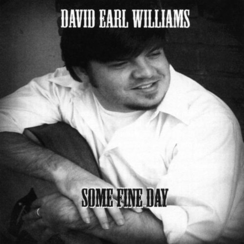 Some Fine Day by David Earl Williams on Amazon Prime Music