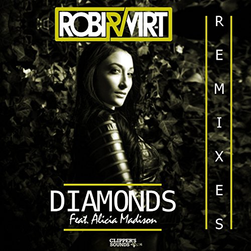 Play Diamonds (Remixes) [feat. Alicia Madison] by Robi, Vir-T feat ...