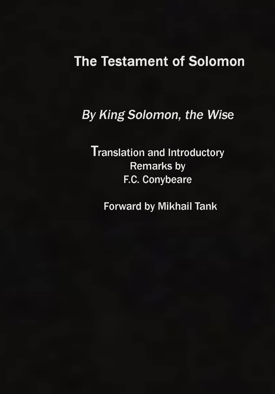 The Testament Of Solomon: (Original Version): Solomon, King, Conybeare ...