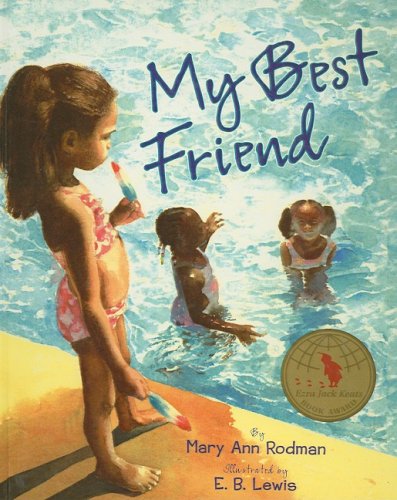 My Best Friend: E. B. Lewis,Mary Ann Rodman: 9780756981518: Amazon.com ...