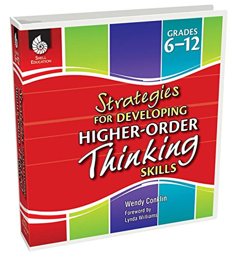 Strategies for Developing Higher-Order Thinking Skills Grades 6-12 ebook (SDHOT [Higher-Order ...