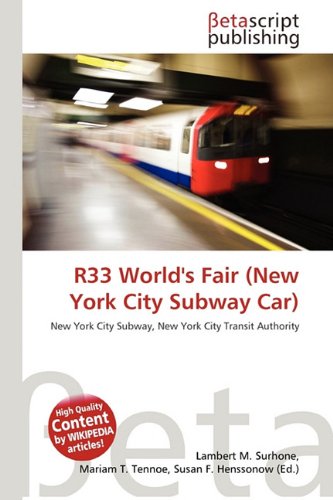 Amazon | R33 World's Fair (New York City Subway Car) | Surhone, Lambert ...