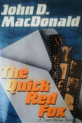 The Quick Red Fox: Travis McGee: John D. MacDonald: Amazon.com: Books