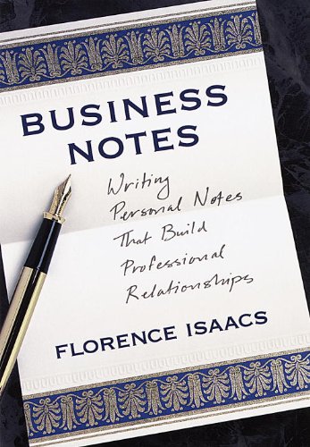 Business Notes: Writing Personal Notes That Build Professional ...