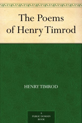 Amazon.com: The Poems of Henry Timrod eBook : Timrod, Henry: Kindle Store