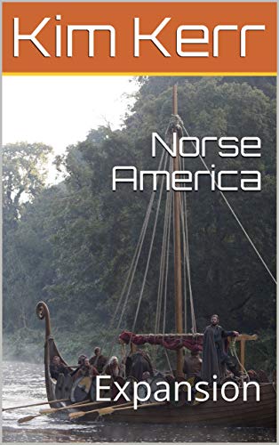 Amazon.com: Norse America: Expansion eBook : Kerr, Kim: Kindle Store