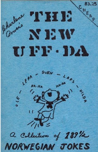 The New Uff-Da A Collection of 189 1/2 Norwegian Jokes: Charlene Power ...