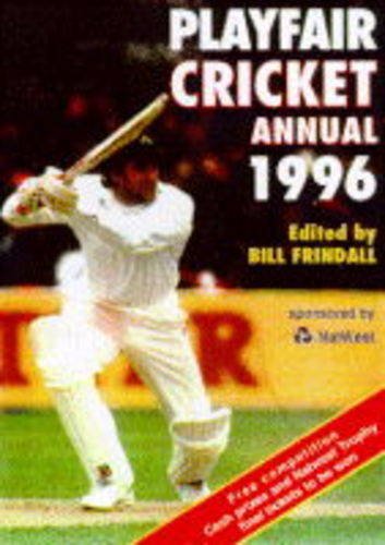 Playfair Cricket Annual 1996 (NatWest): Amazon.co.uk: Bill Frindall ...