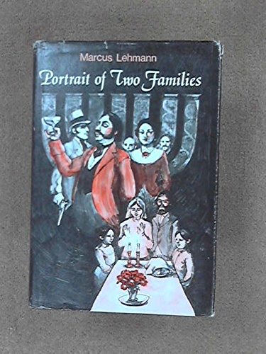 Portrait of Two Families: Marcus Lehmann: 9780873062831: Amazon.com: Books
