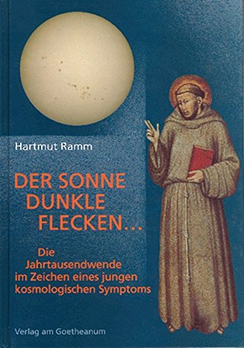 Der Sonne dunkle Flecken... Die Jahrtausendwende im Zeichen eines ...
