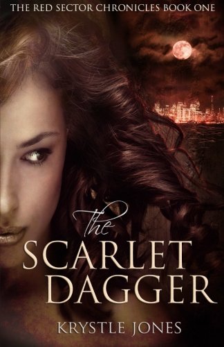 The Scarlet Dagger: Volume 1 (The Red Sector Chronicles) : Amazon.in: Books