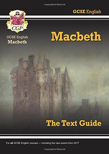 GCSE English Shakespeare Text Guide - Macbeth by CGP Books (2015-03-18 ...