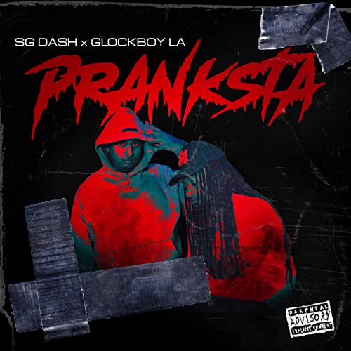 Pranksta de SG Dash feat. Glockboy LA sur Amazon Music Unlimited