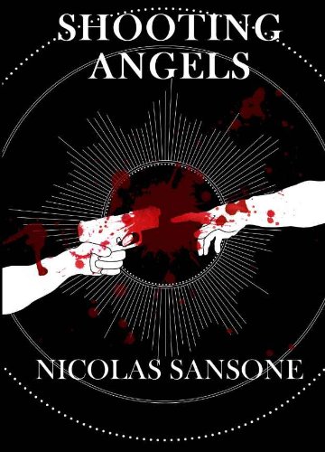 Amazon.com: Shooting Angels eBook : Nicolas Sansone: Kindle Store