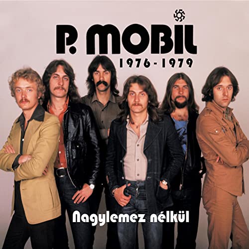 Amazon.com: 1976-1979 (Nagylemez Nélkül) : P.Mobil: Digital Music