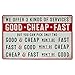 Amazon.com: Good Cheap Fast Services Embossed Metal Sign - Funny ...
