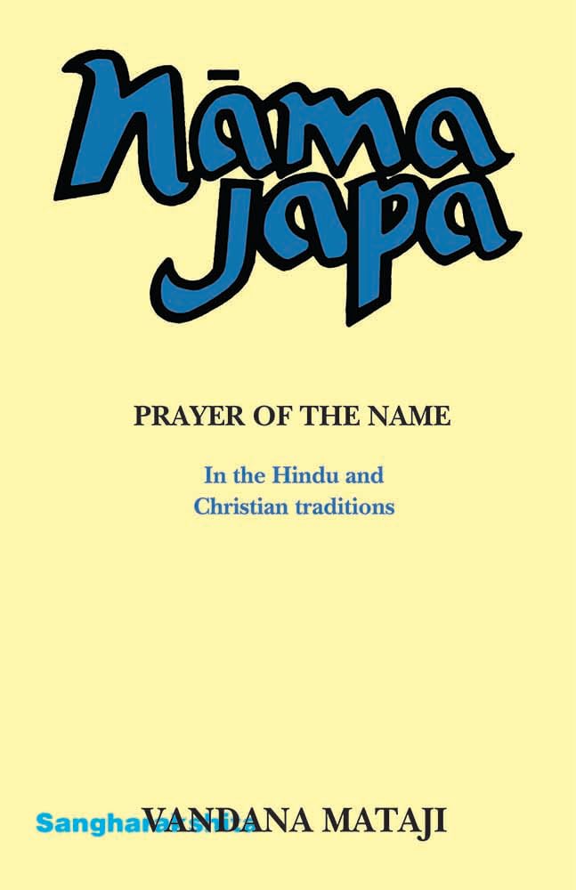 Nama Japa: The Prayer of the Name: Vandana Mataji: 9789359710532 ...