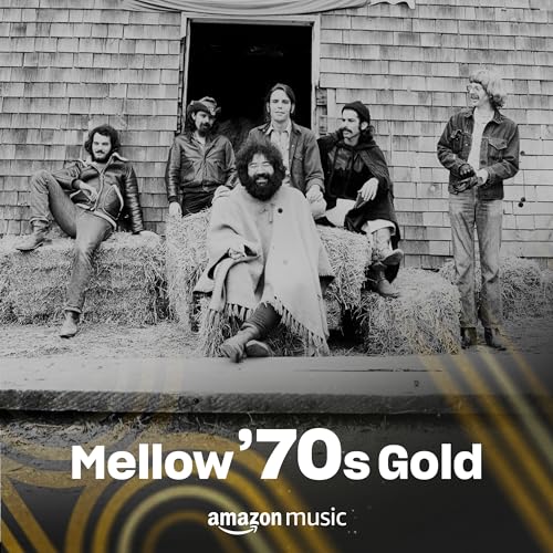 Mellow '70s Gold Playlist on Amazon Music Unlimited