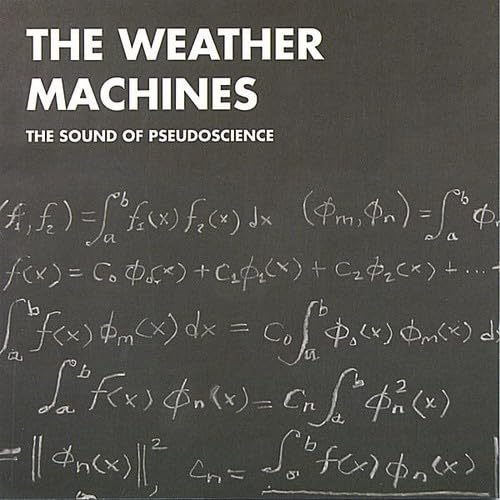 The Weather Machines - Sound of Pseudoscience - Amazon.com Music