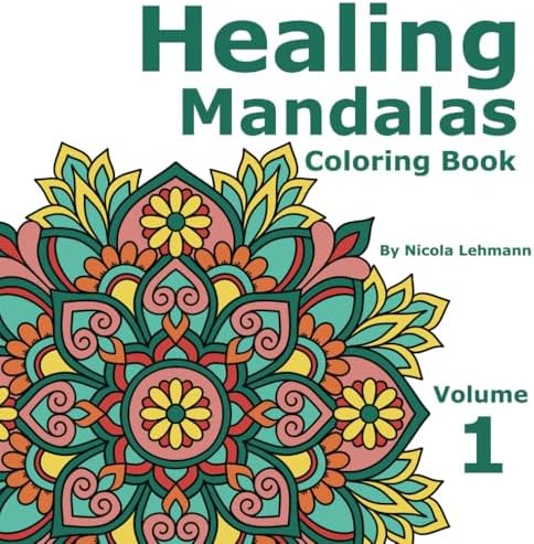 Healing Mandalas: An adult coloring book featuring 40 original, hand ...