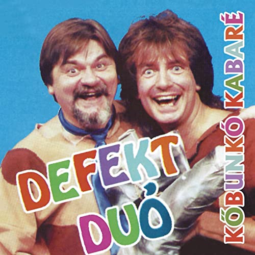 Amazon Music - Defekt DuóのKőbunkó Kabaré - Amazon.co.jp