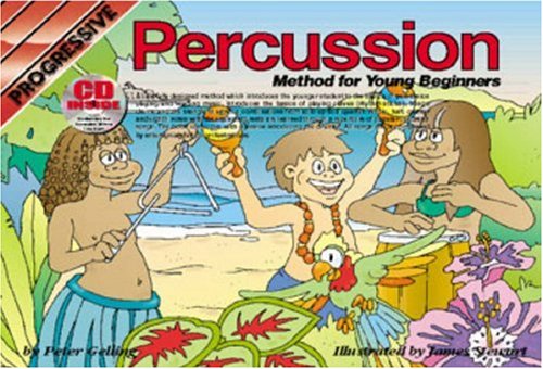 Progressive Percussion Method for Young Beginners: Gelling, Peter ...