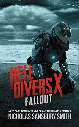 Amazon.com: Hell Divers X: Fallout (Hell Divers Series Book 10) eBook : Smith, Nicholas Sansbury ...