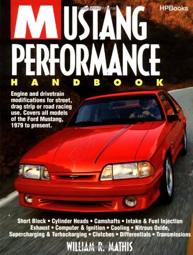 Mustang Performance Handbook HP1193: Mathis, William R.: 9781557881939 ...