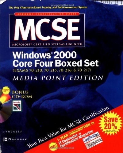 MCSE Windows 2000 Core Four: (Exam 70-210, 70-215, 70-216, 70-217 ...