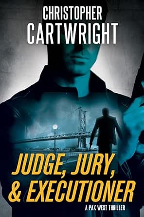 Amazon.com: Judge, Jury, & Executioner (Pax West Book 4) eBook ...