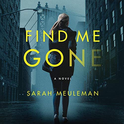 Amazon.com: Find Me Gone (Audible Audio Edition): Sarah Meuleman ...