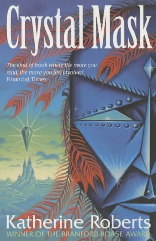 Crystal Mask (Echorium): Roberts, Katherine: 9781903434567: Amazon.com ...