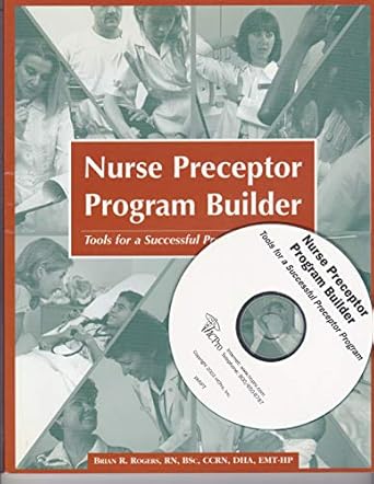 Nurse Preceptor Program Builder (Book & CD-ROM): 9781578393275 ...