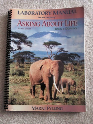 Asking About Life (Laboratory Manual): Tobin & Duscheck: 9780030485589 ...