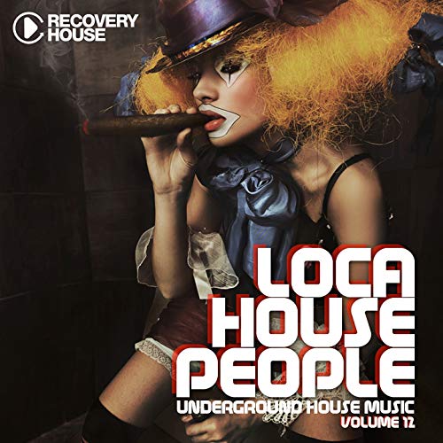 Amazon.com: Loca House People, Vol. 12 : VARIOUS ARTISTS: Digital Music