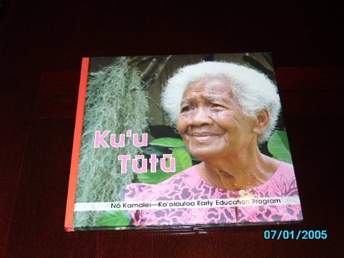 Kuu Tutu (English and Hawaiian Edition): Wasson, Dawn K.: 9780977349586 ...