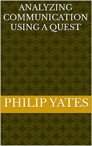 Analyzing Communication Using a Quest eBook : YATES, PHILIP : Amazon.co ...