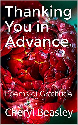 Thanking You in Advance: Poems of Gratitude - Kindle edition by Beasley ...