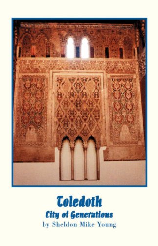 Toledoth - City of Generations: Young, Sheldon Mike: 9781401088989 ...