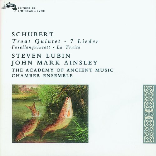 Play Schubert: 'Trout' Quintet/7 Lieder by John Mark Ainsley, Steven ...