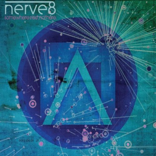 Play Somewhere Else, Not Here. by Nerve8 on Amazon Music