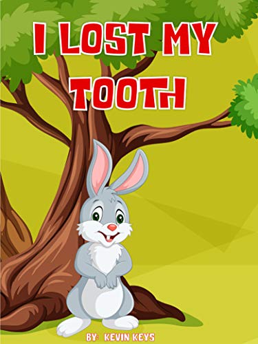 I Lost My Tooth eBook : Keys, Kevin, Arshad, Muhammad Haseeb, Poeder ...