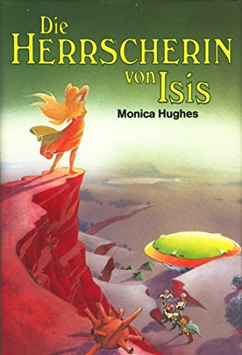 Amazon.co.jp: Die Herrscherin von Isis : Hughes, Monica: 本