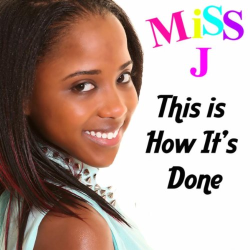 Amazon MusicでMiss JのThis Is How It's Doneを再生する