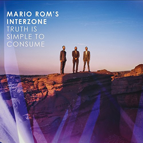 Amazon Music - Mario Rom's InterzoneのTruth Is Simple to Consume - Amazon.co.jp