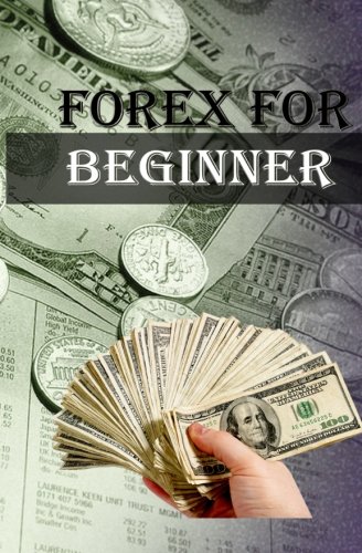 Forex for beginners: How to Make Money in Forex Trading (Forex ...