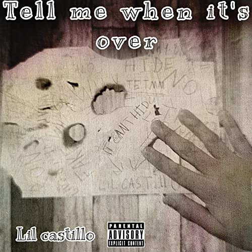 Tell Me When Its Over von lil castillo auf Amazon Music Unlimited