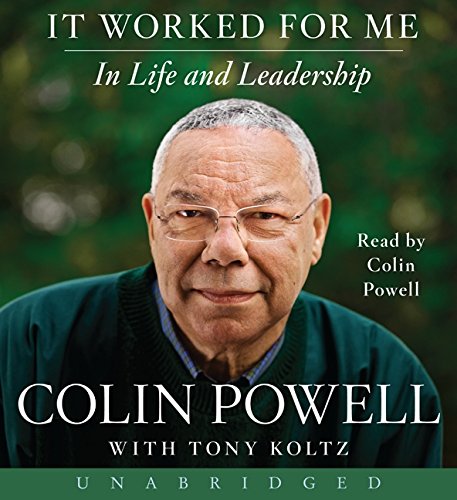 It Worked For Me Unabridged CD: Powell, Colin, Powell, Colin ...