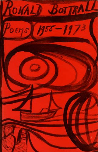Ronald Bottrall: Poems 1955-1973: Bottrall, Ronald: 9780856460081 ...