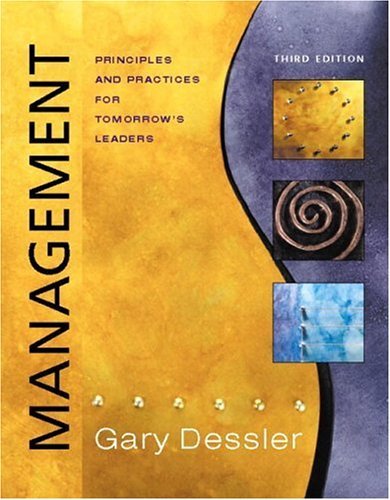 By Gary Dessler - Management : Principles and Practices for Tomorrow's ...